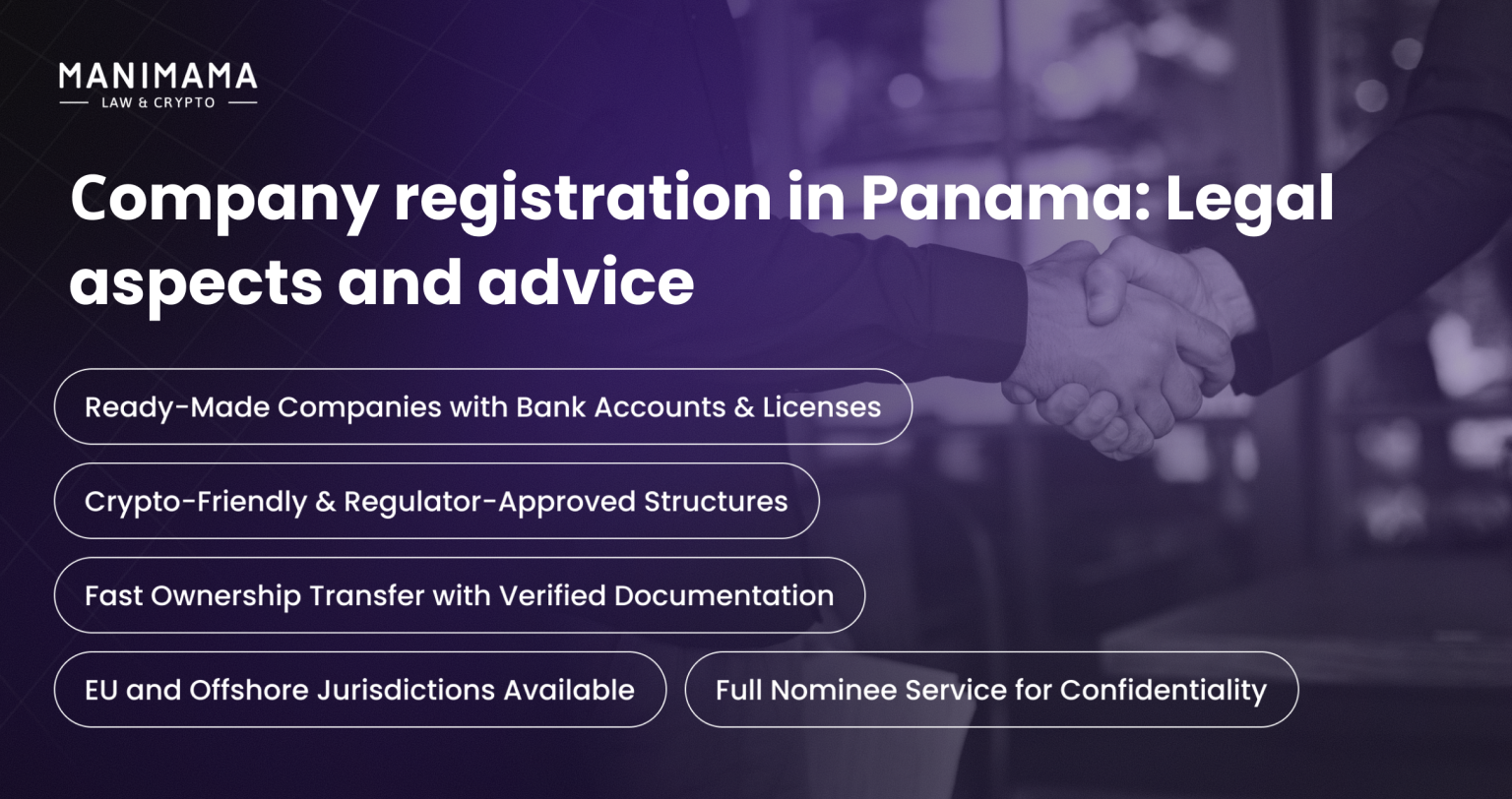 Сompany registration in Panama: Legal aspects and advice | Manimama